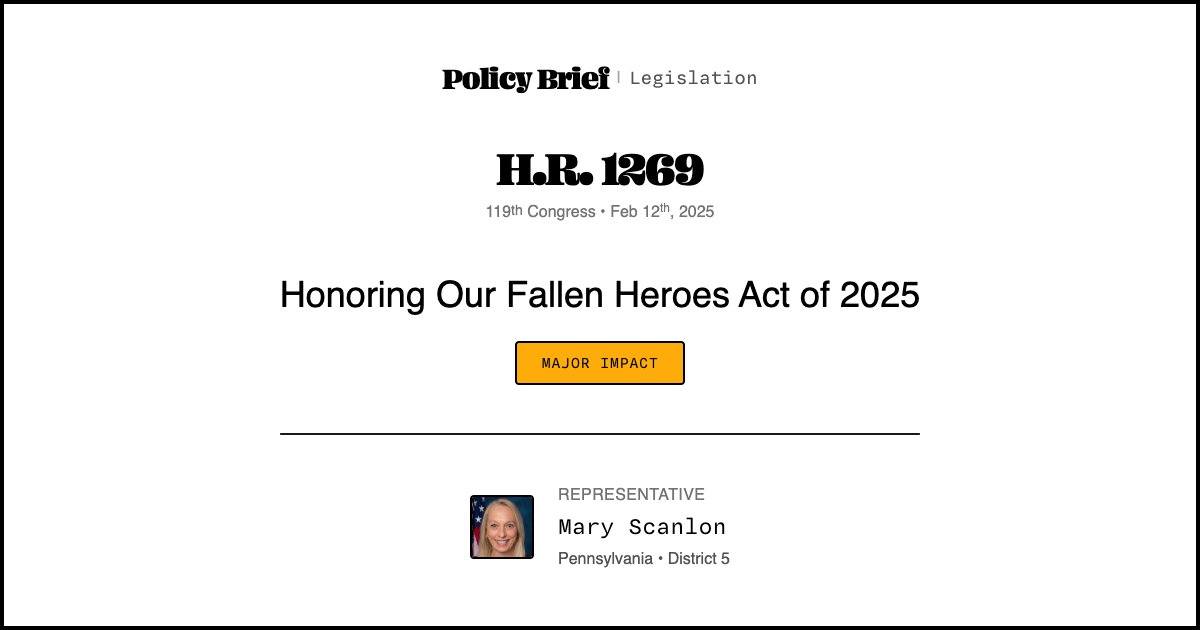 H.R. 1269 - Honoring Our Fallen Heroes Act of 2025