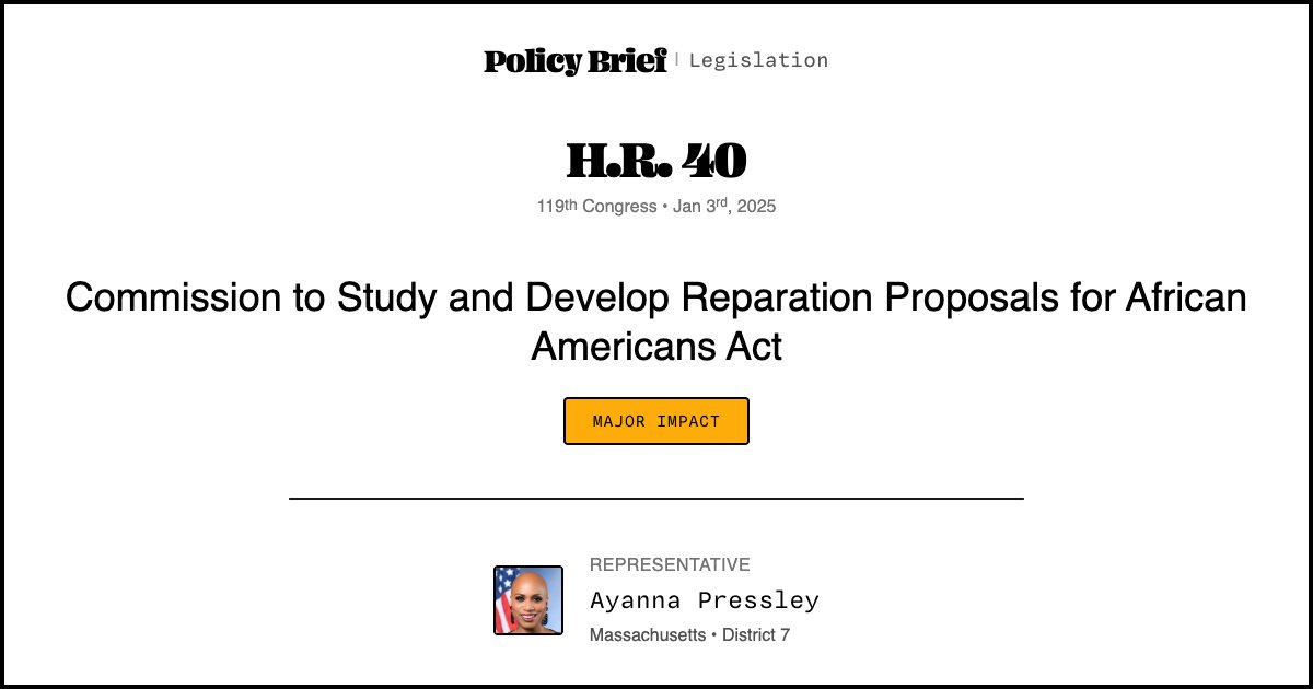 H.R. 40 - Commission to Study and Develop Reparation Proposals for ...