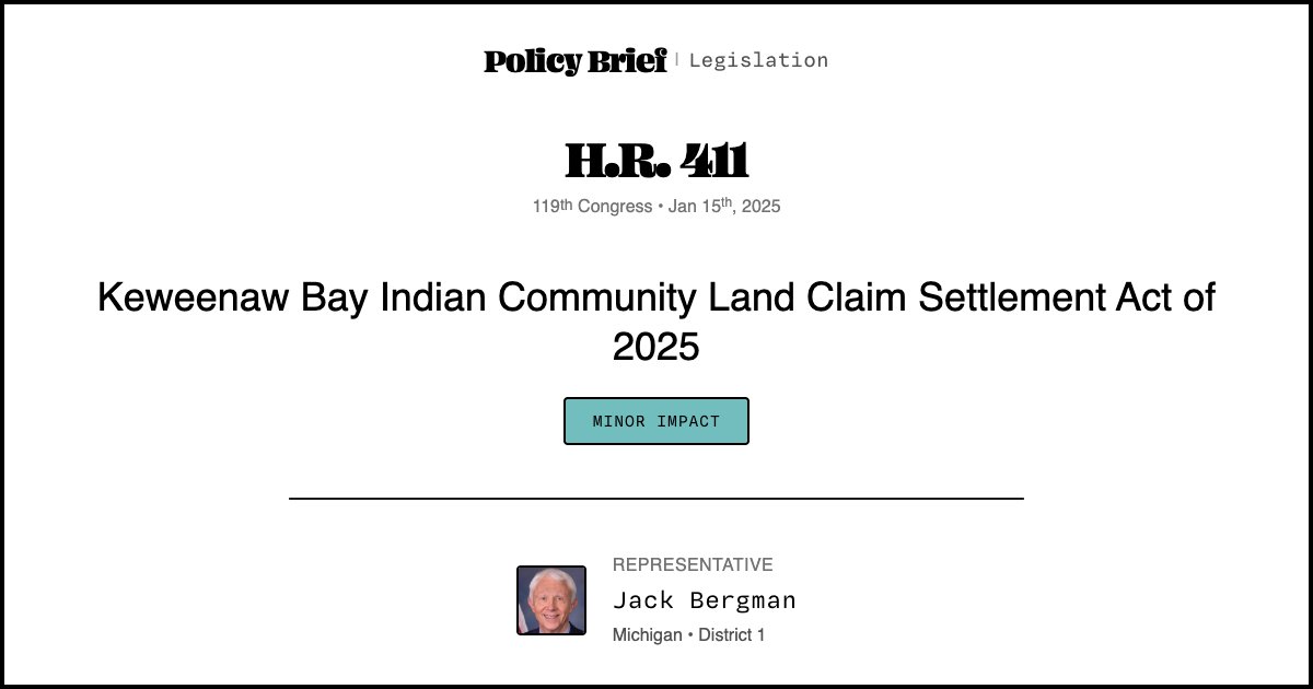 H.R. 411 - Keweenaw Bay Indian Community Land Claim Settlement Act of 2025