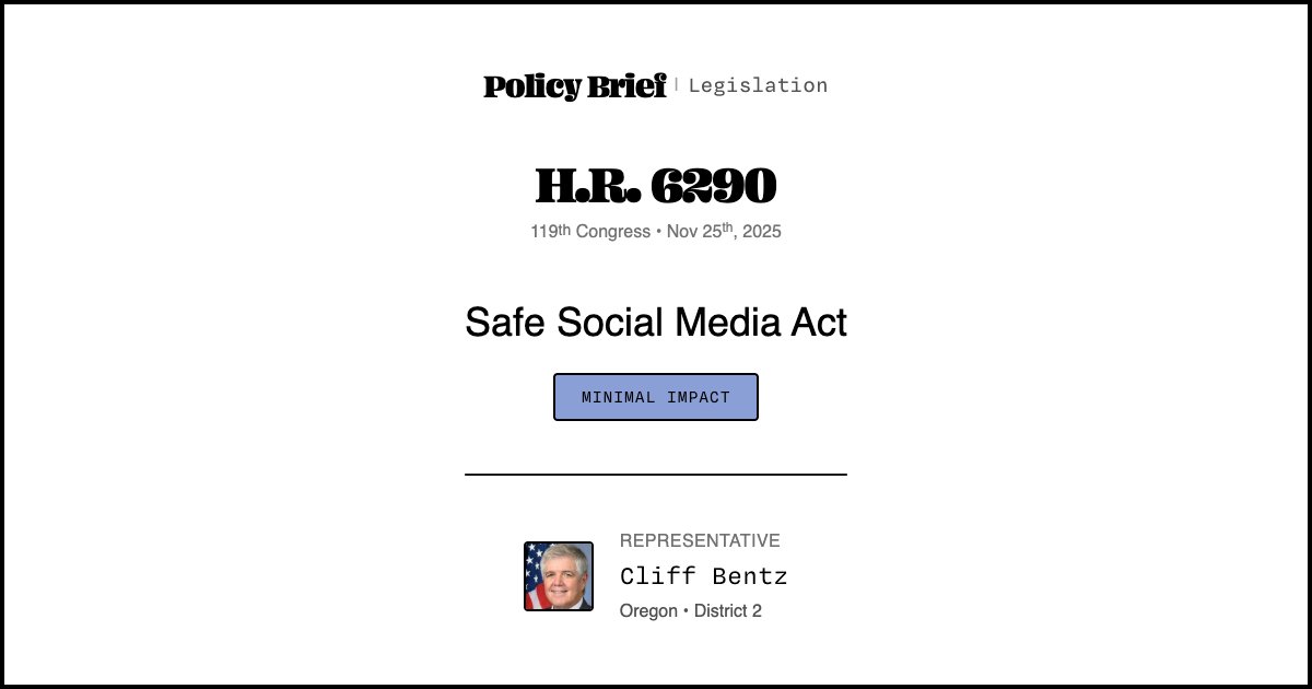 H.R. 6290 - Safe Social Media Act