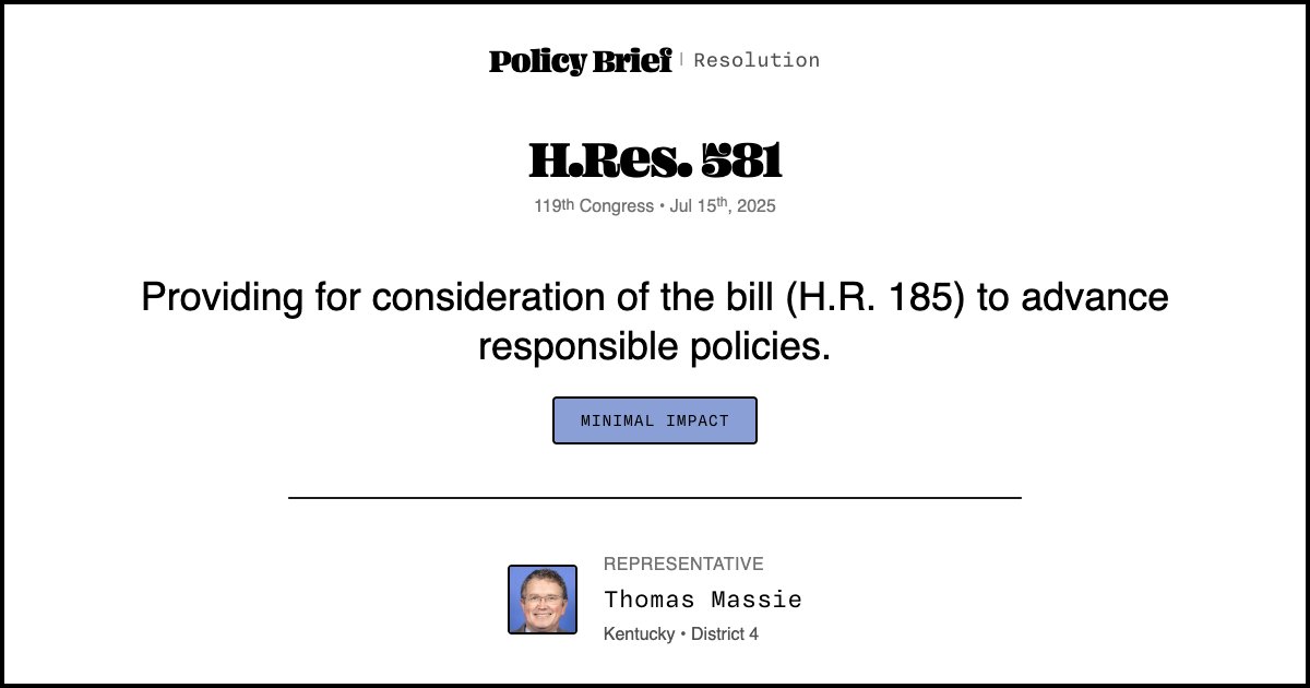 H.RES. 581 - Providing for consideration of the bill (H.R. 185) to ...